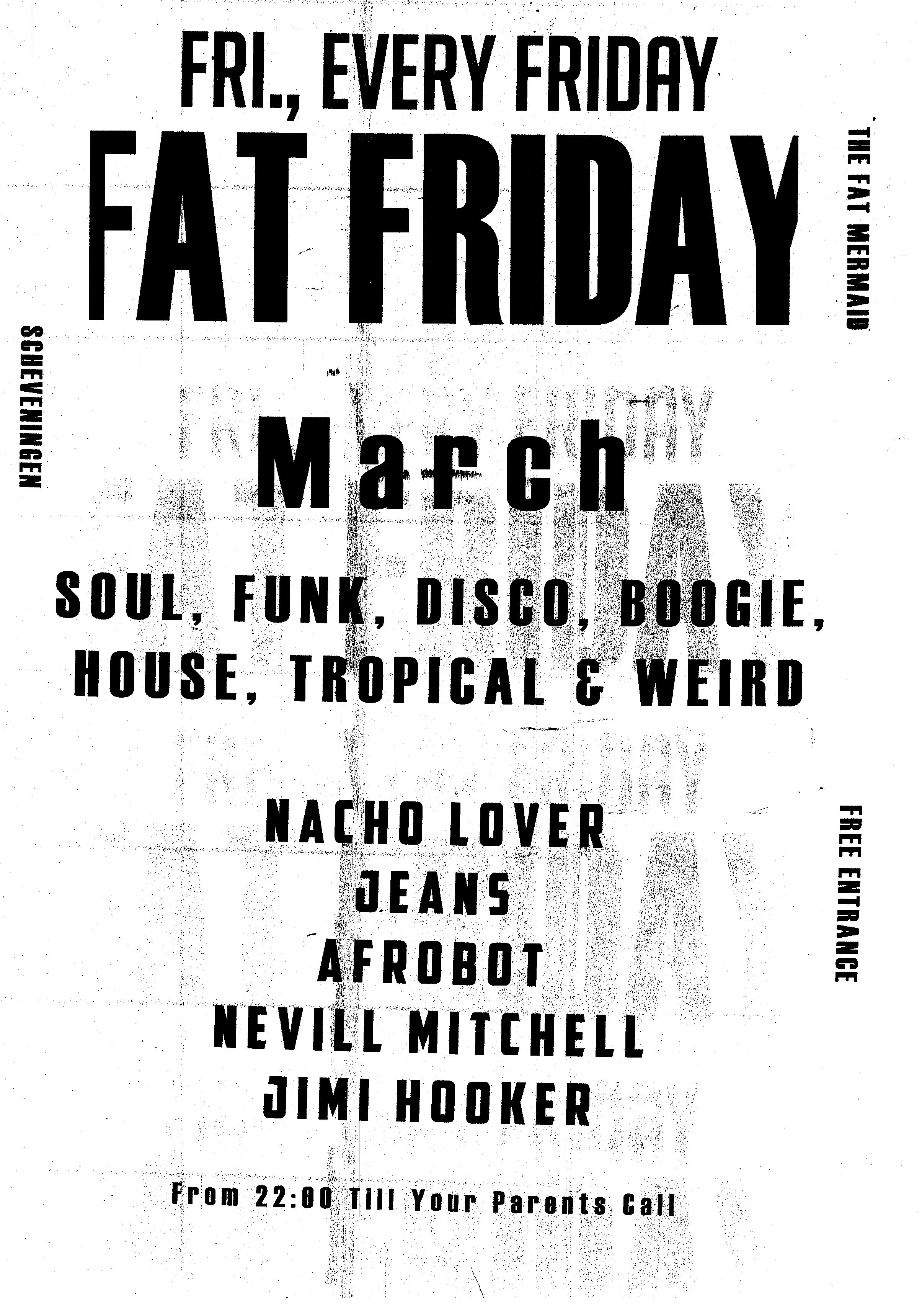 FAT FRIDAY MARCH - The Fat | Scheveningen